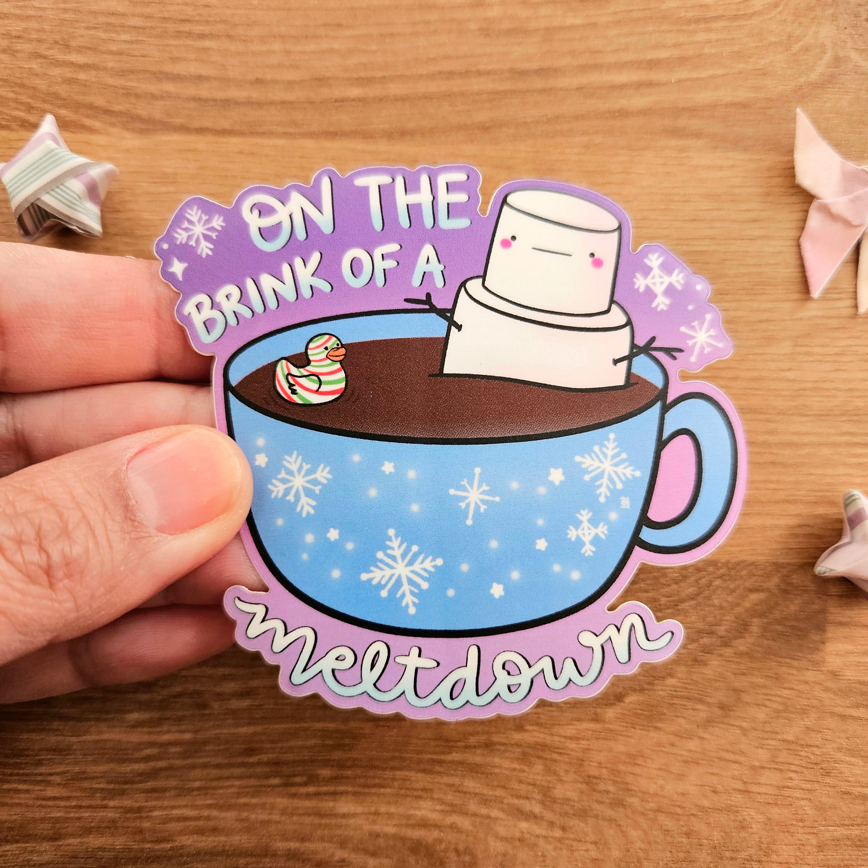 On the Brink of a Meltdown Vinyl Sticker – Jem and Cozy