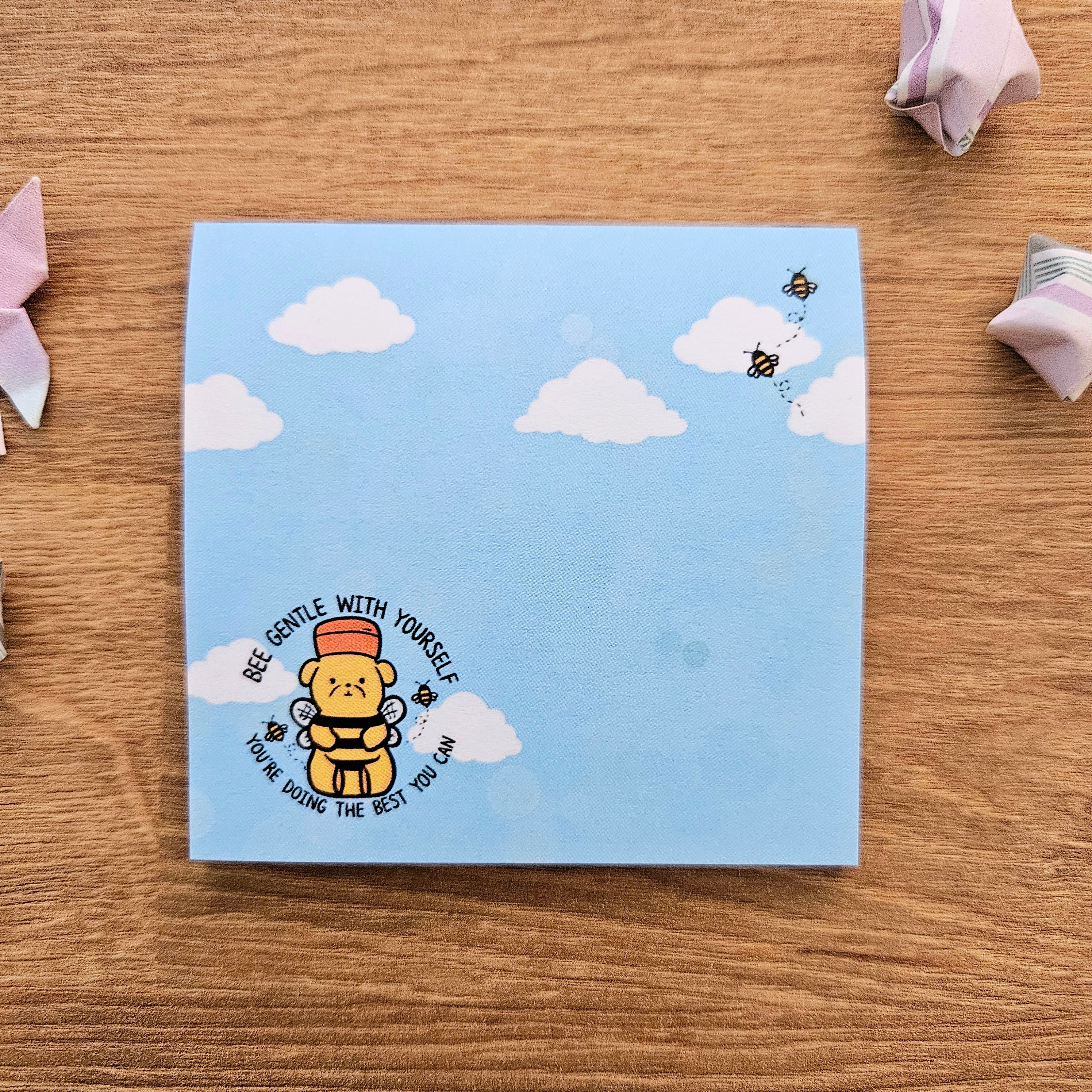 Bee Gentle With Yourself You're Doing The Best You Can Sticky Notes ...