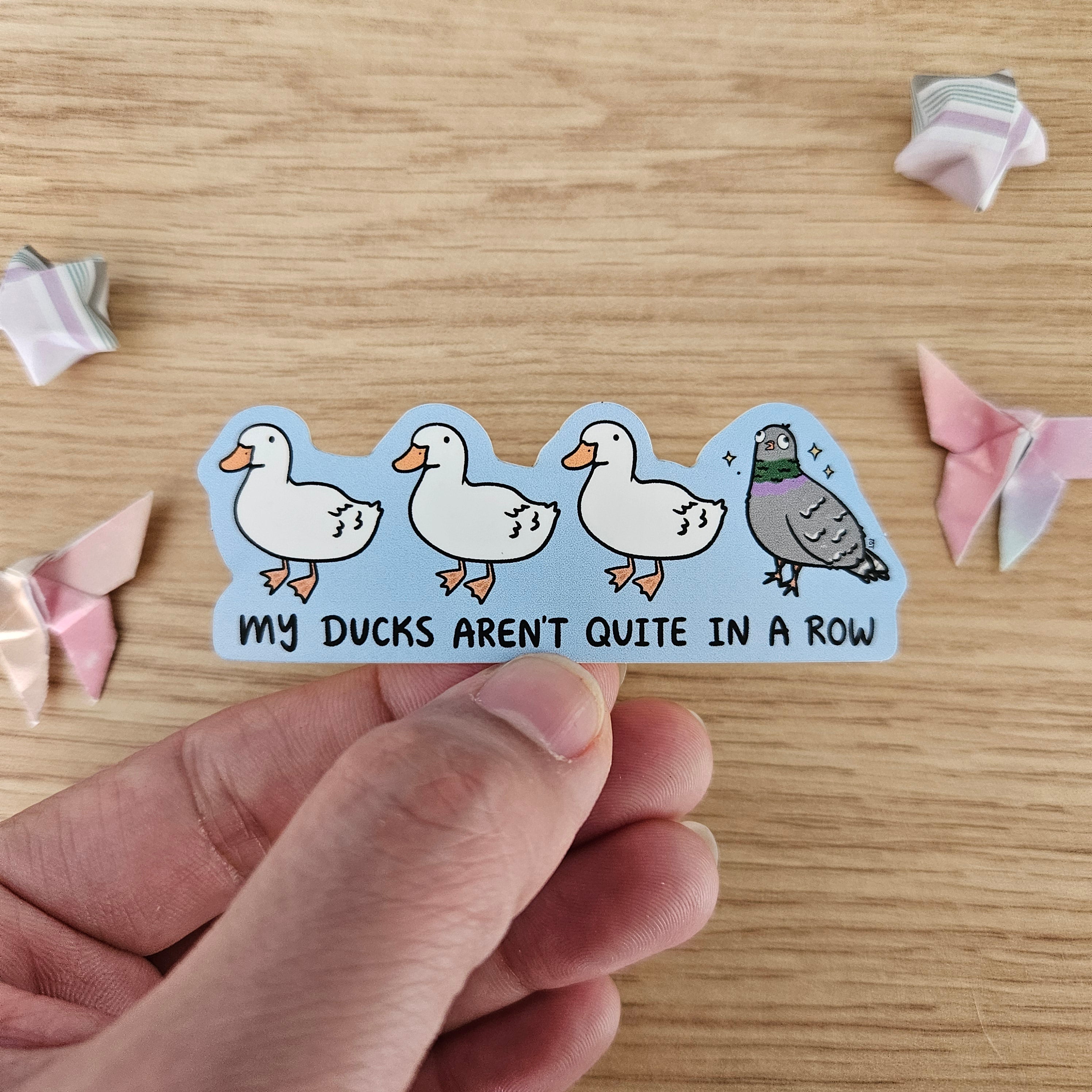 My Ducks Aren't Quite in a Row Vinyl Sticker – Jem and Cozy
