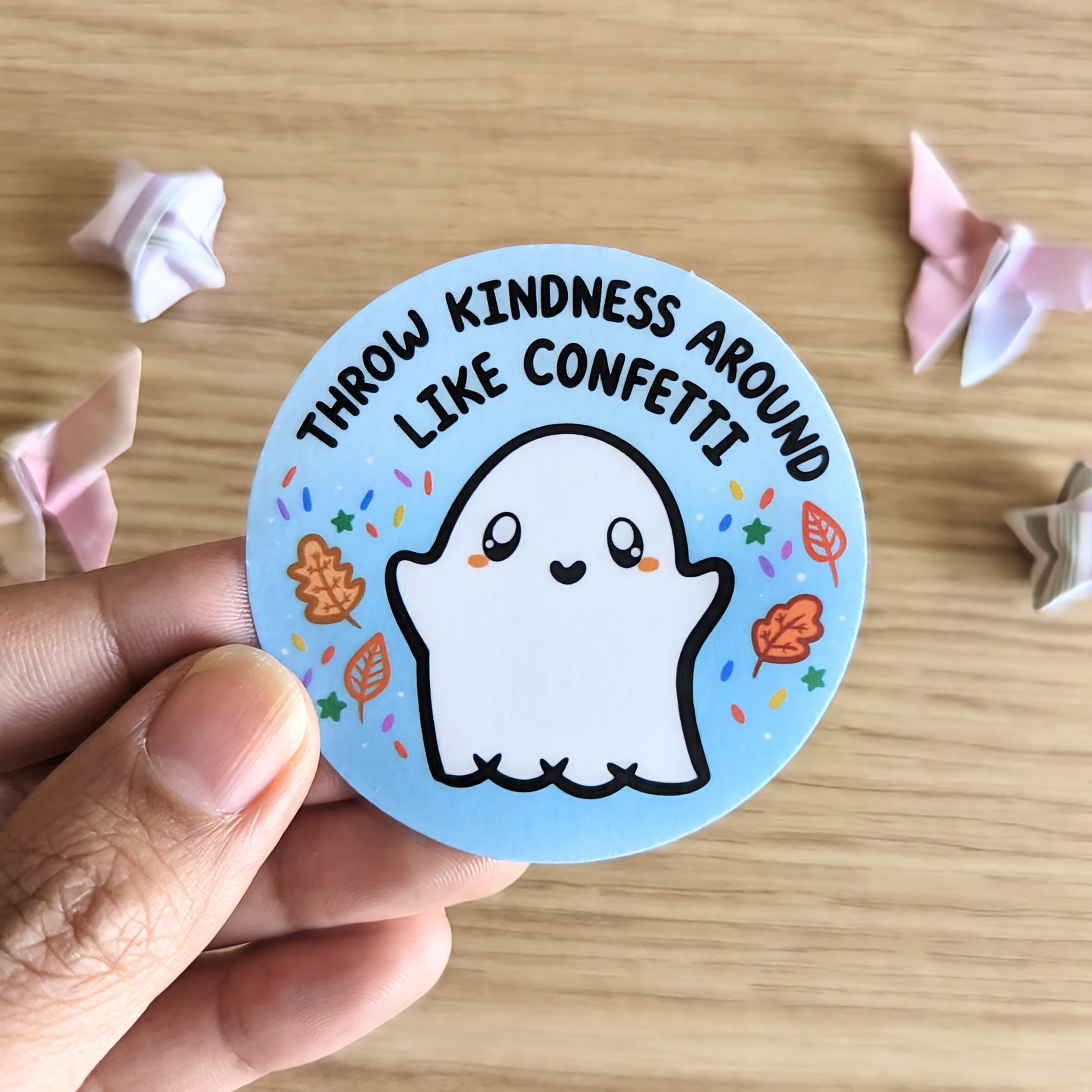 Throw Kindness Around Like Confetti Ghost Vinyl Sticker – Jem and Cozy